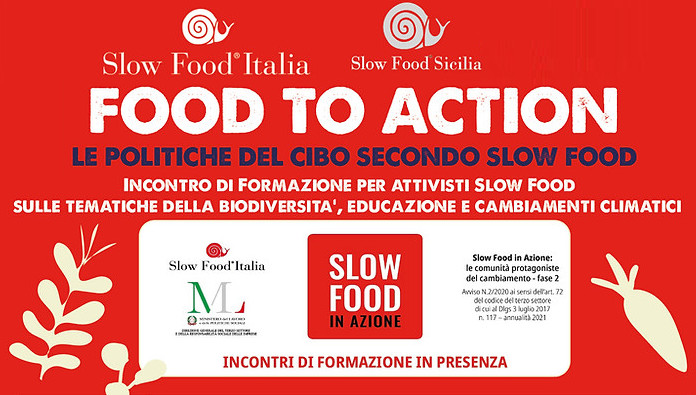 "Food to Action. Le politiche del cibo secondo Slow Food", giornata ...